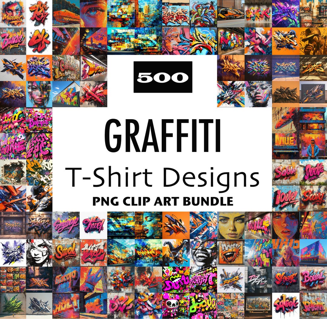 Graffiti Art T-shirt Design Bundle PNG Files Custom Apparel and DIY ...