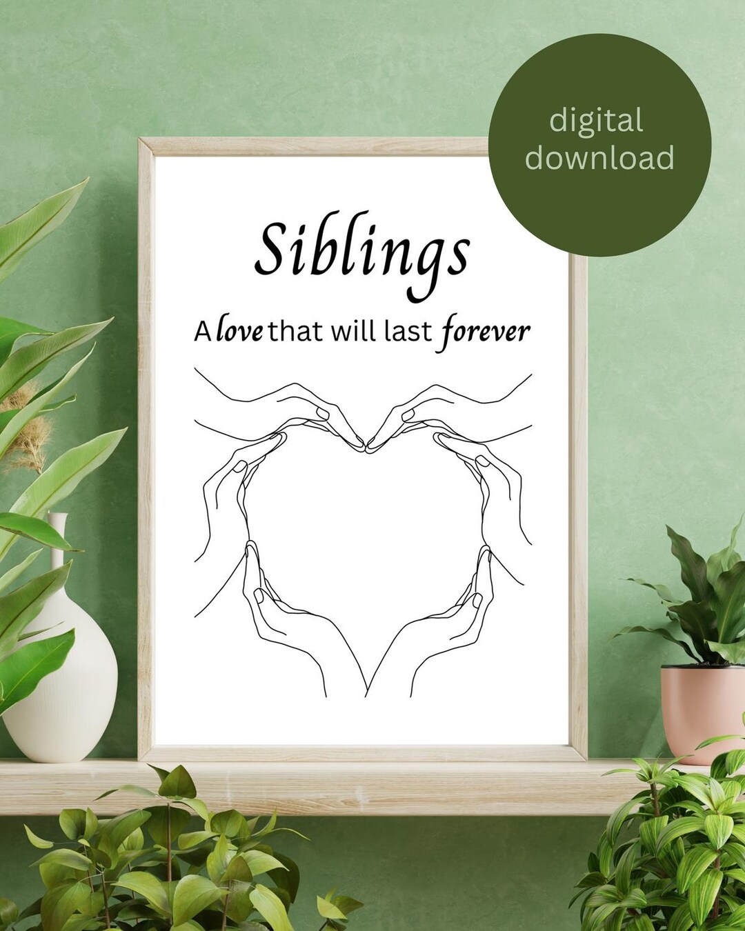 Sibling Wall Art, Family Wall Art, A Love That Will Last Forever Wall ...