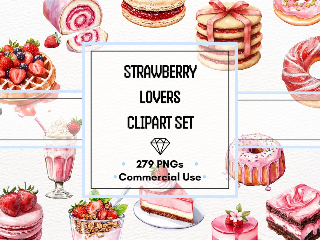 Strawberry Lovers Clipart Bundle – 279 PNG Files | Watercolor Desserts ...