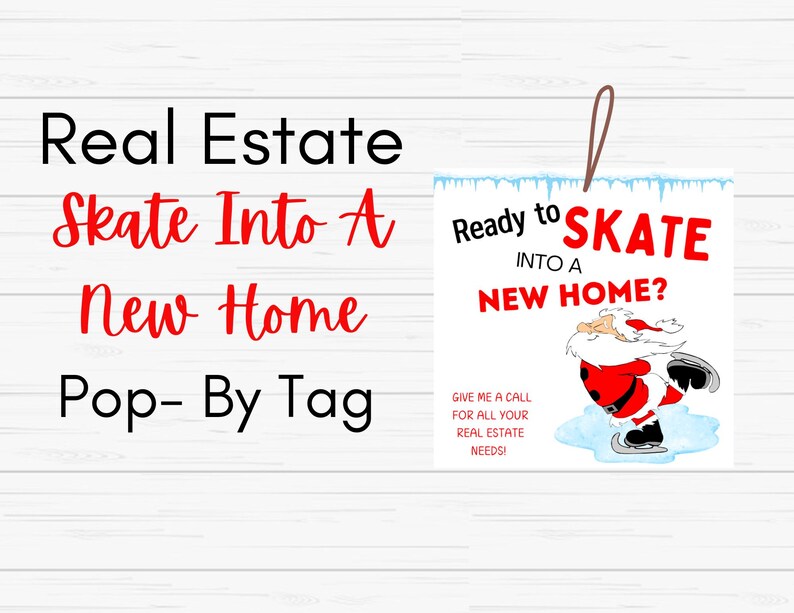 Real Estate Pop-by Tag skate Into A New Home, Holiday Gift, Realtor Pop ...
