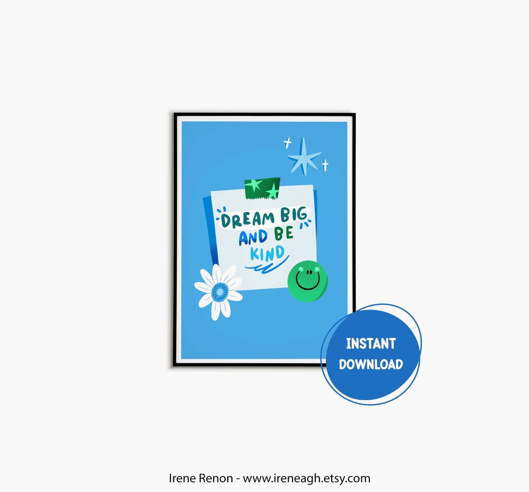 Kindness Club Classroom Poster: Dream Big, Be Kind (digital Download ...