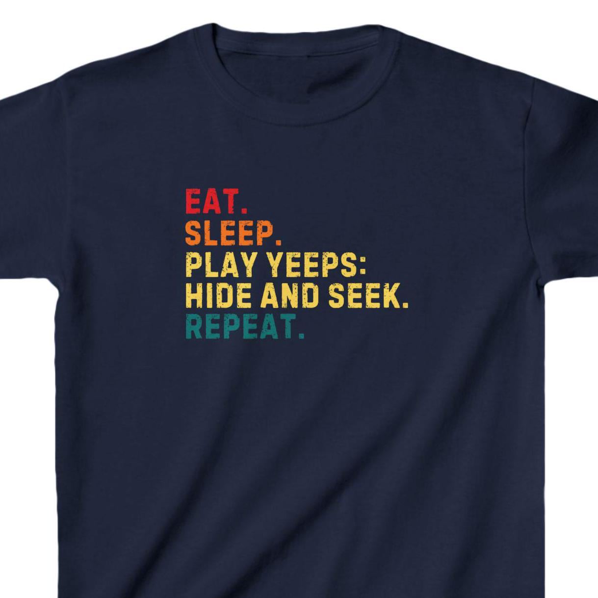 Kids Tee, Yeeps: Hide and Seek VR Gamer Shirt, Eat Sleep Play Yeeps ...