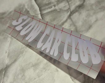 Slow Car Club Decal - Not Fast Sticker - JDM - Low & Slow - Car Window ...
