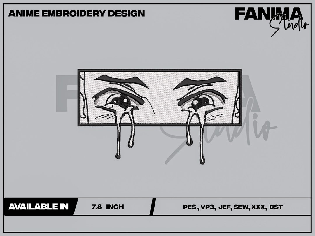 Crying Eyes Machine Embroidery Design Anime Sad Eyes Inspired ...