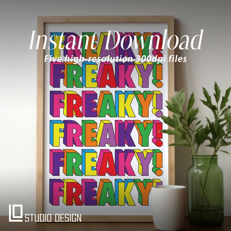 Typography Poster Freaky Wall Art Modern Eclectic Wall Art Neon Instant ...