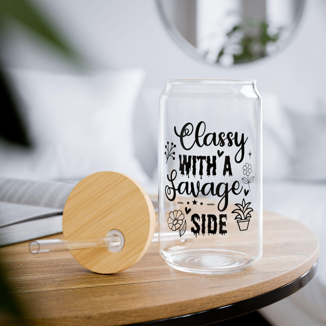 Classy Savage Side Glass Sipper Cup - 16oz Fun Drinkware - Etsy