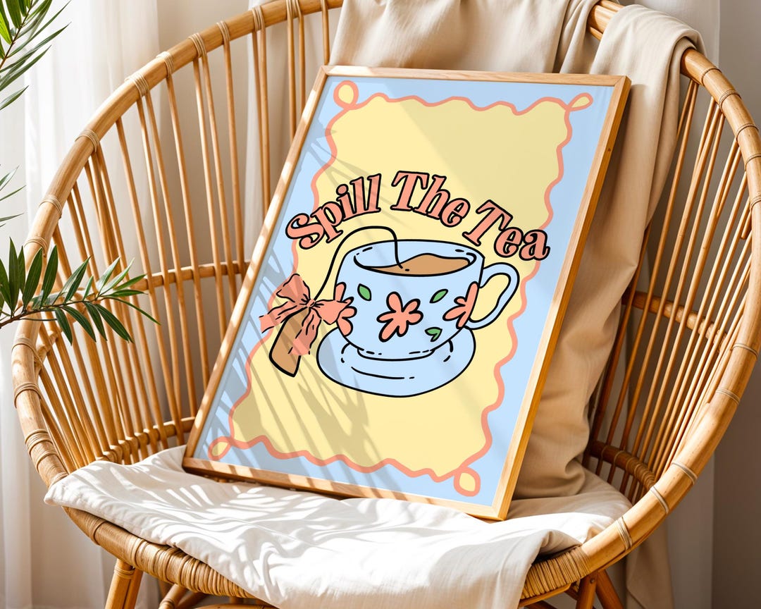 Spill the Tea, Gossip Quote Wall Art Print. Teacup Artwork. Digital ...