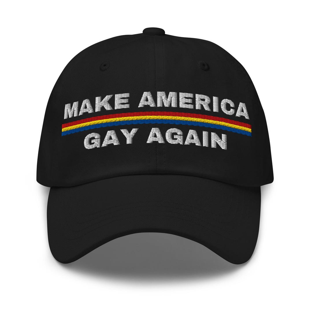 Make America Gay Again Hat, Funny MAGA Embroidered Cap, Gay Rights and ...