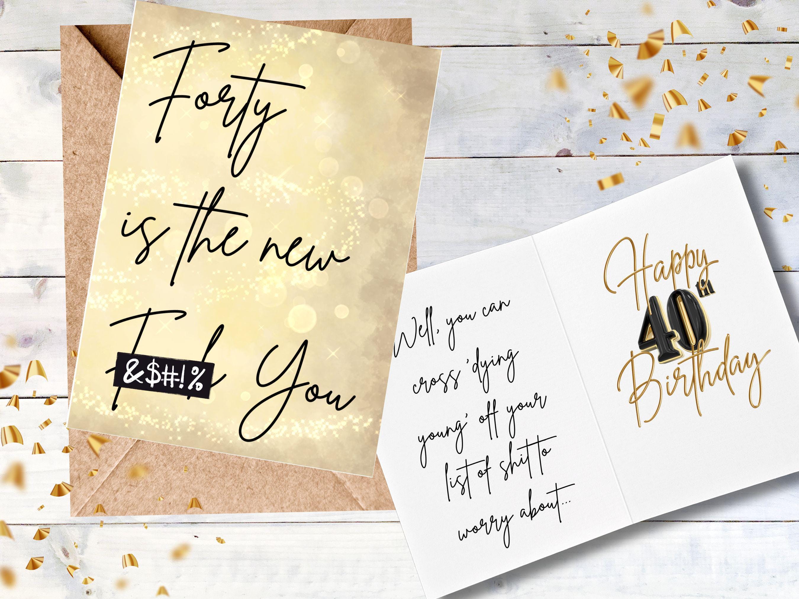 Funny Adult Printable 40th Birthday Card, Forty is the New F*ck You ...