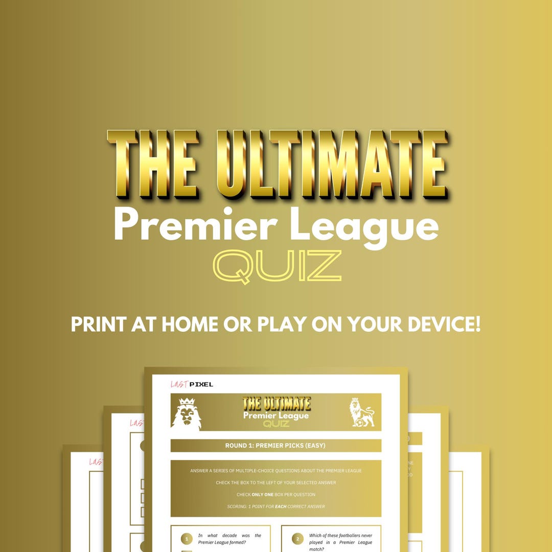 The Ultimate Premier League Quiz | Football Quiz | Printable Football ...