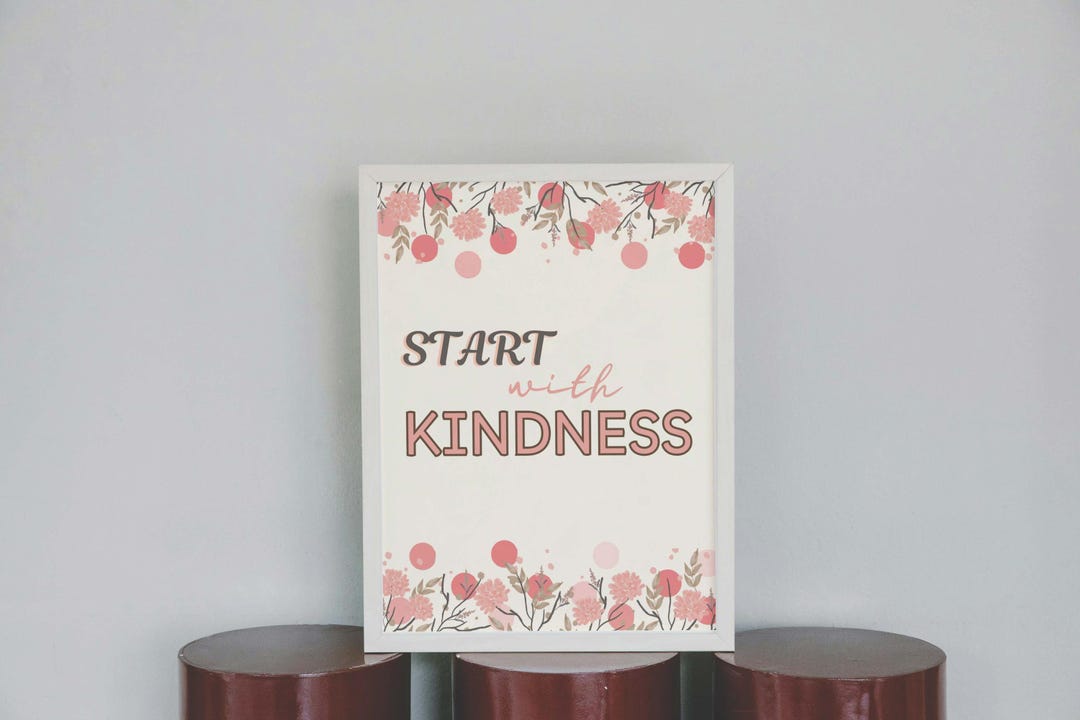 Start With Kindness Print, Printable Art, Digital Download Print, Wall ...