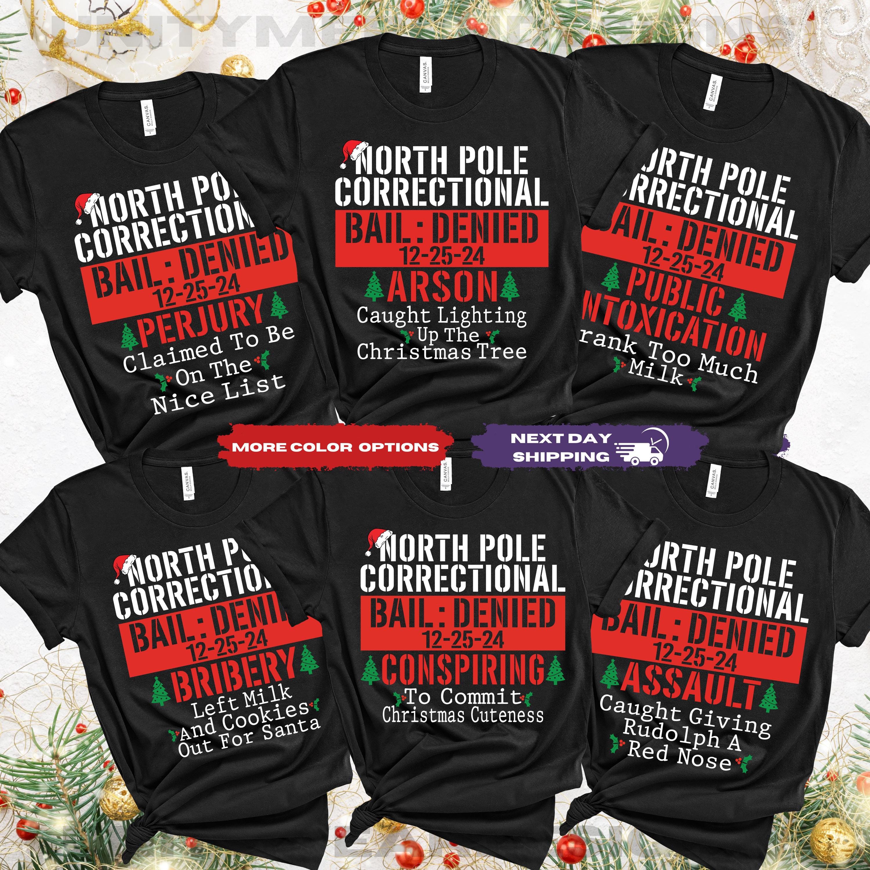 40 Quotes and Custom North Pole Correctional Shirt, Funny Family ...