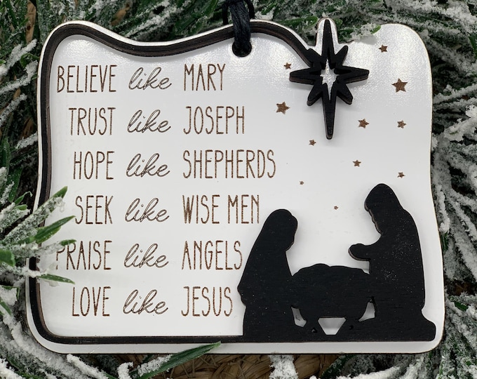 Believe Like Mary, Trust Like Joseph, Hope Like Shepherds, Seek Like ...