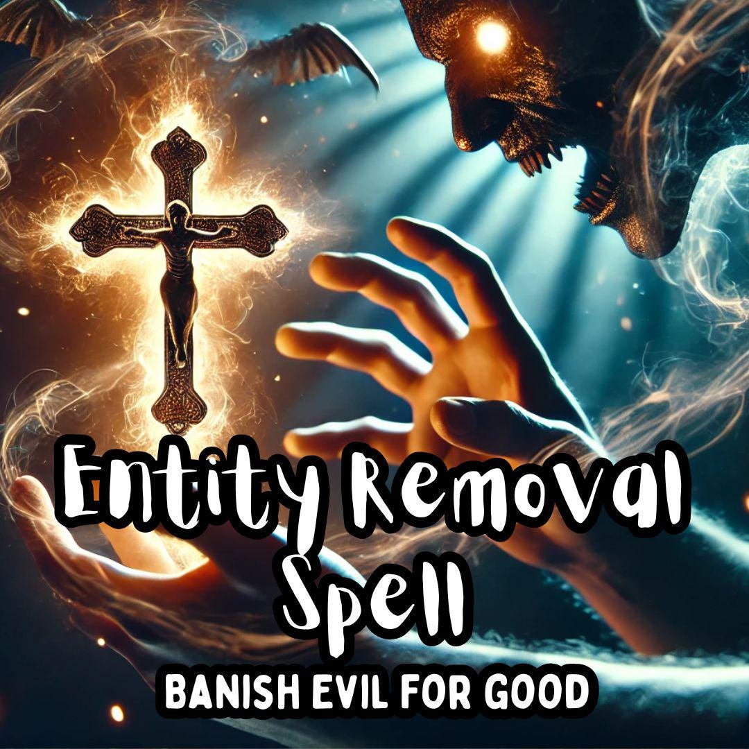 Entity Removal Ritual, Demon Removal Spell, Exorcism, Banish Demons, Demon Banishment - Etsy
