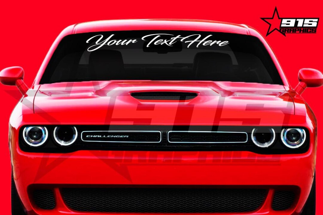 Cursive Custom Text Windshield Vinyl Decal Banner Fits Dodge Challenger ...