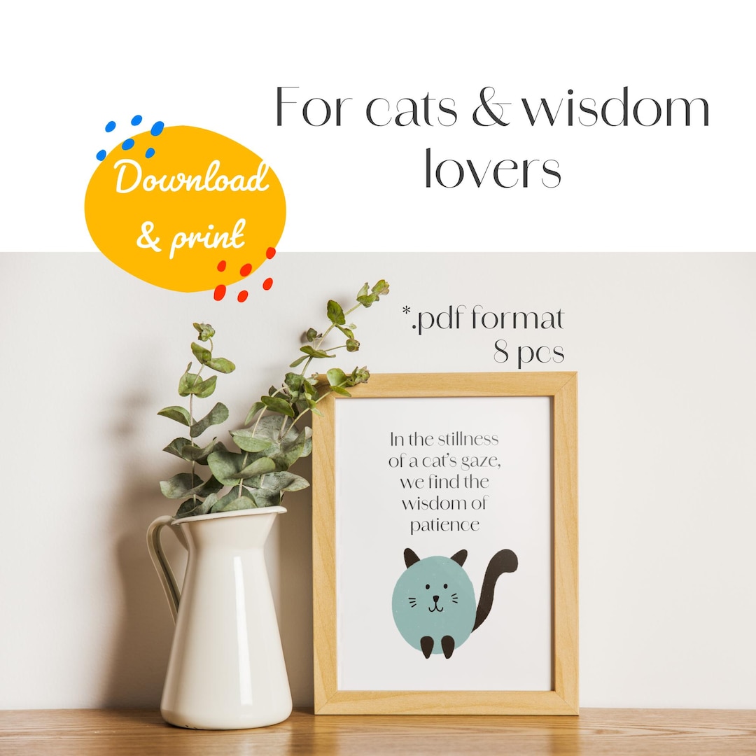 Cat Lover's Delight: Quirky & Inspirational Quotes | Digital Cat Poster ...