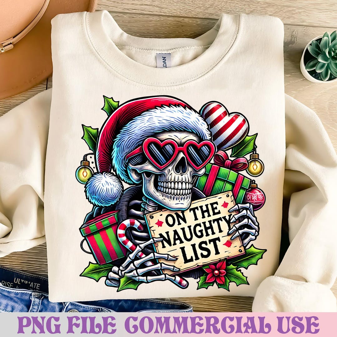 On the Naughty List Png, Santa Skeleton Sublimation Png Design ...