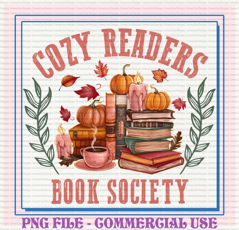 Cozy Readers Book Society Png, Sublimation Design, Bookish Png, Fall ...
