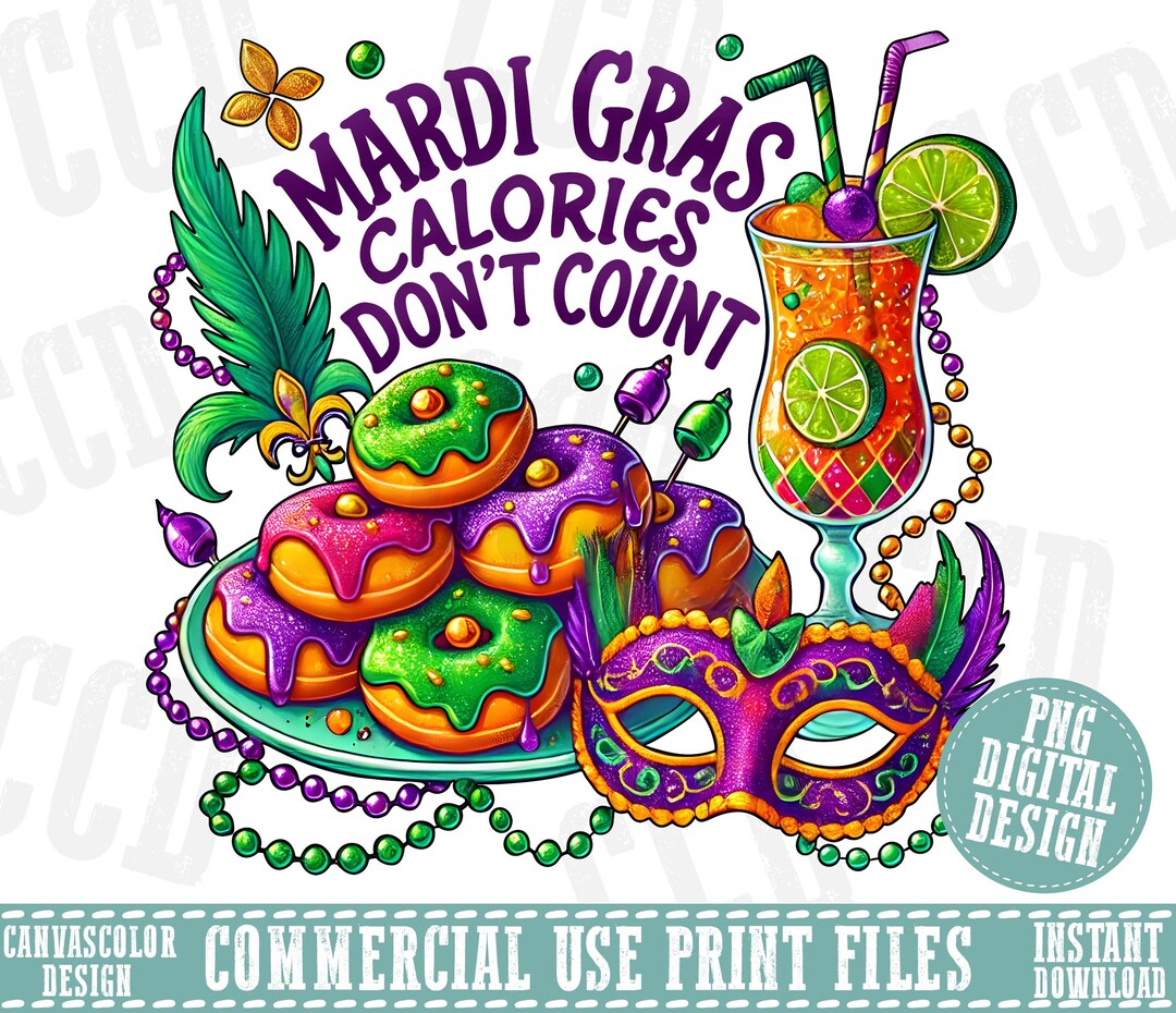 Mardi Gras Calories Don't Count, Donet Png, Mask Png,carnival Fleur De ...