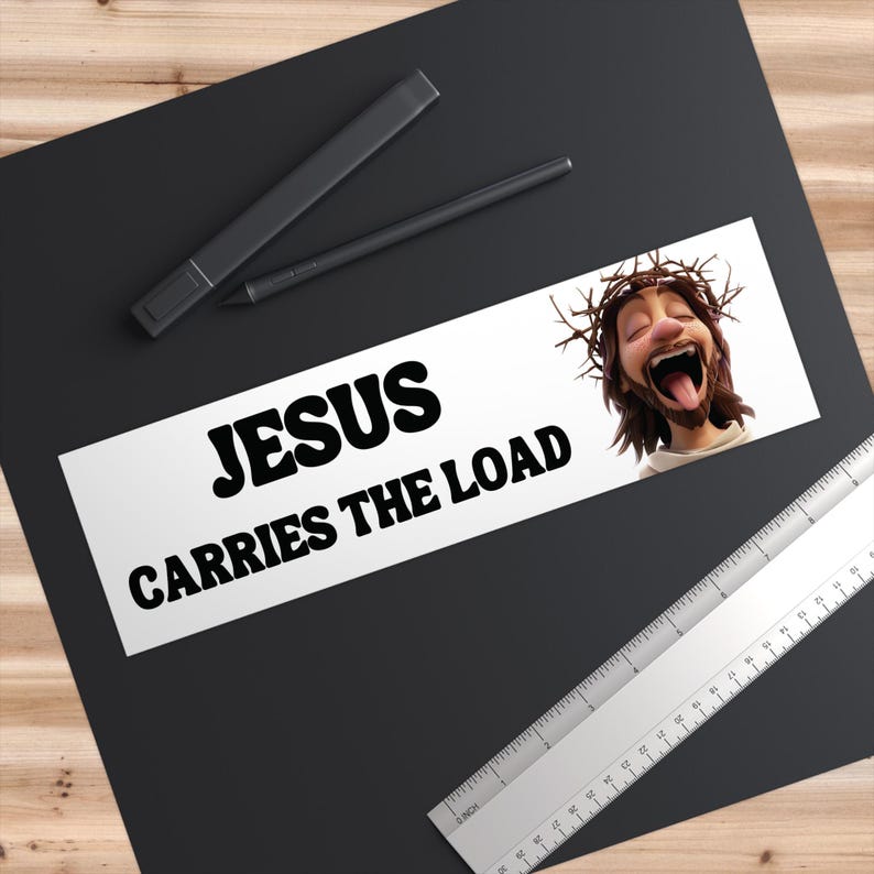 Jesus Carries the Load Bumper Sticker, Offensive Religion Joke, Anti ...