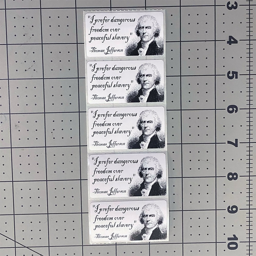 Thomas Jefferson Sticker Dangerous Freedom Quote Libertarian 25-250 ...