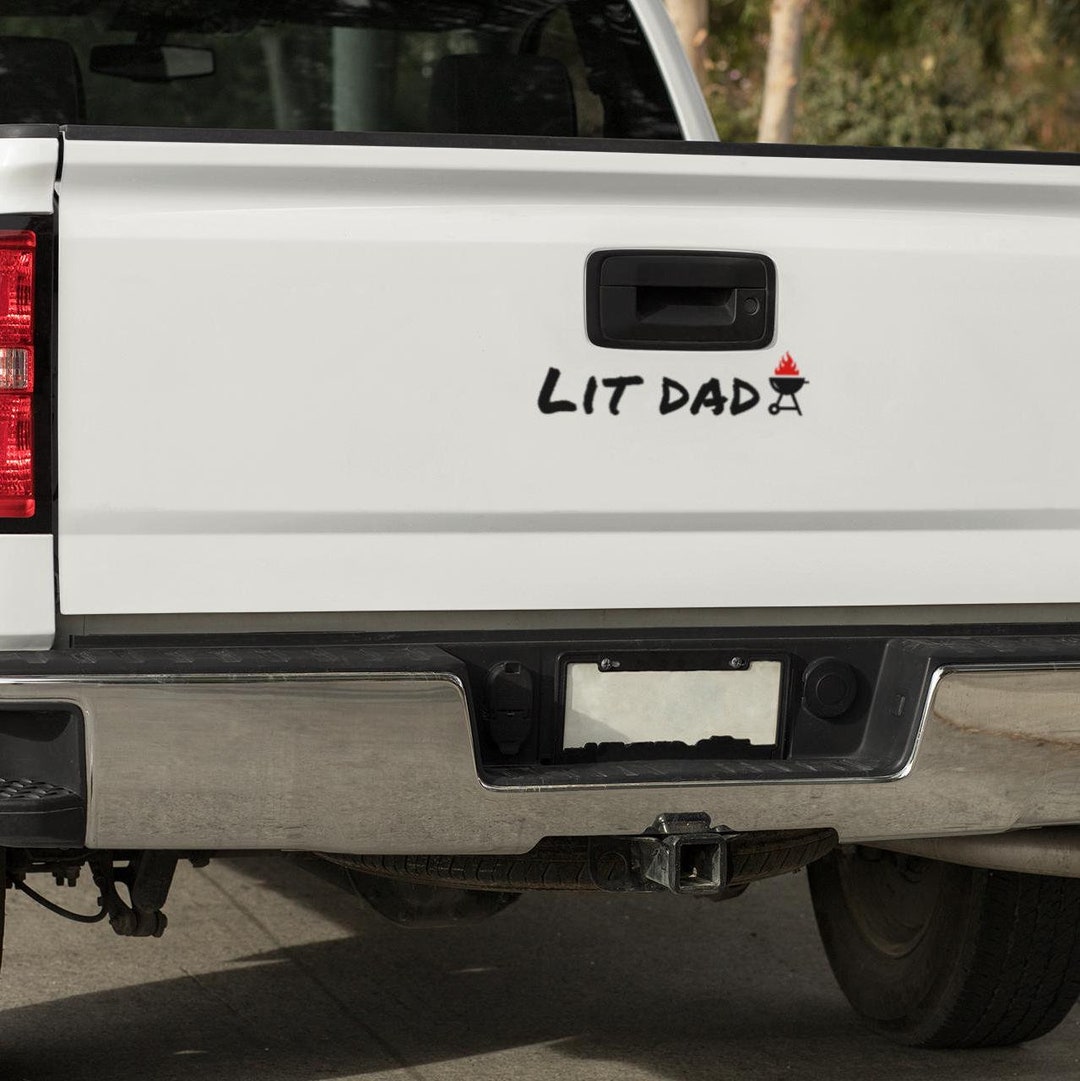Lit Dad Bumper Sticker, Funny BBQ Gift for Dad, Grill Master Gift for ...
