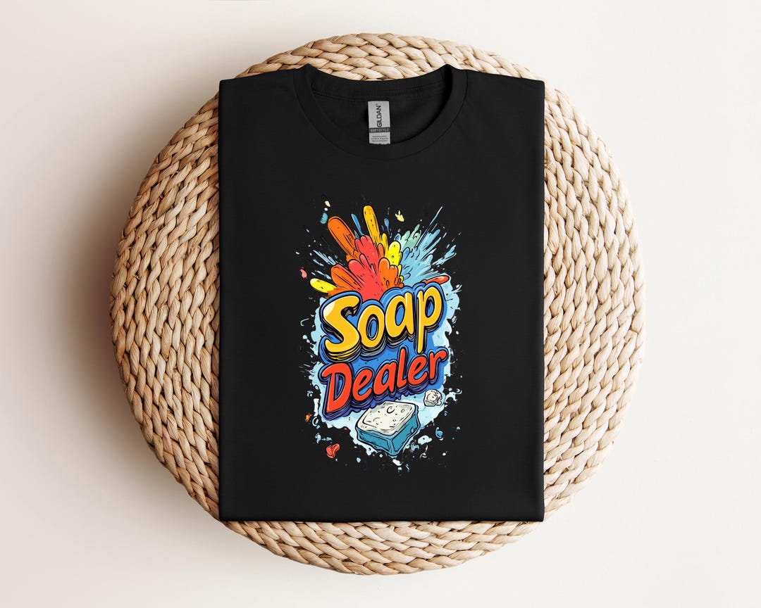 Soap T-shirt Soap Dealer Shirt Soap Maker Gift Tee Soap Making T-shirt ...