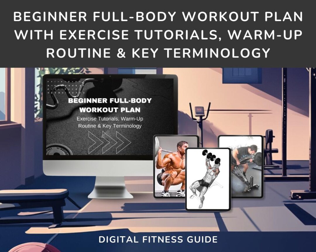 Beginner Full-body Workout Plan With Exercise Tutorials, Warm-up Routine & Key Terminology ...