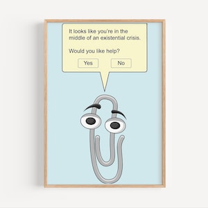 Funny Clippy Existential Crisis Print: Therapy Office Decor (digital ...