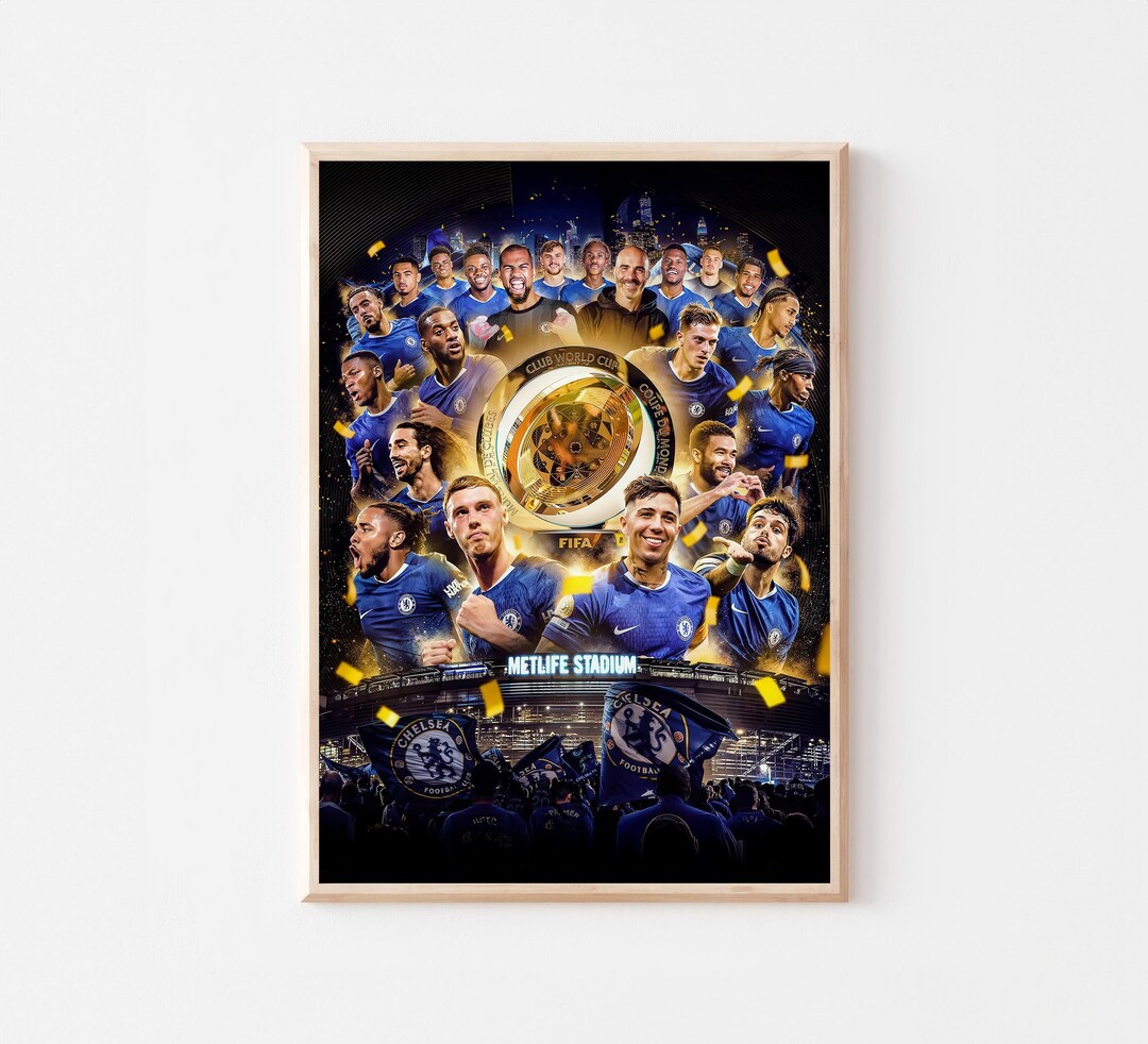 Chelsea FC Poster – Club World Cup Champions – Metlife Stadium Wall Art ...
