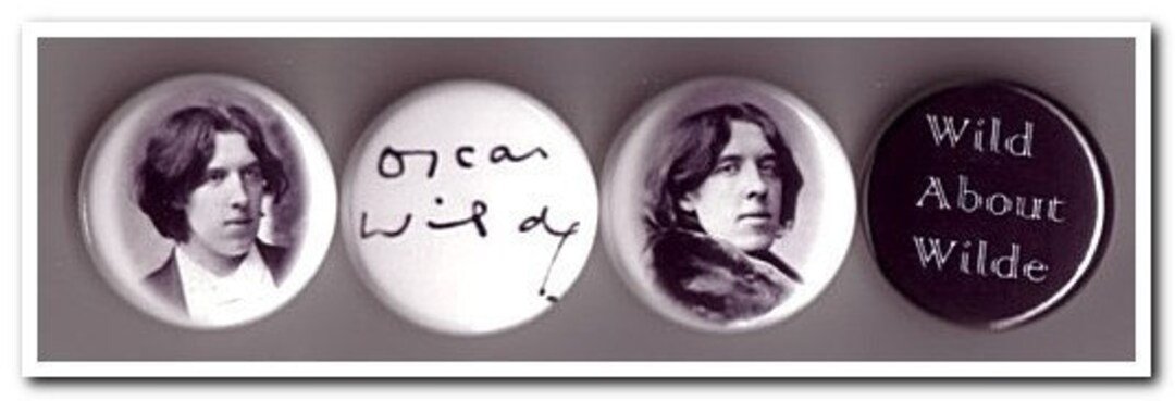 Oscar Wilde Buttons, Pins, Badges, Playwright, Poet, the Picture of ...