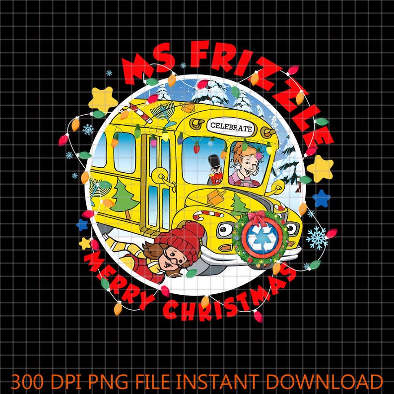 The Magic School Bus Christmas Png, Ms Frizzle Christmas Png, Take ...