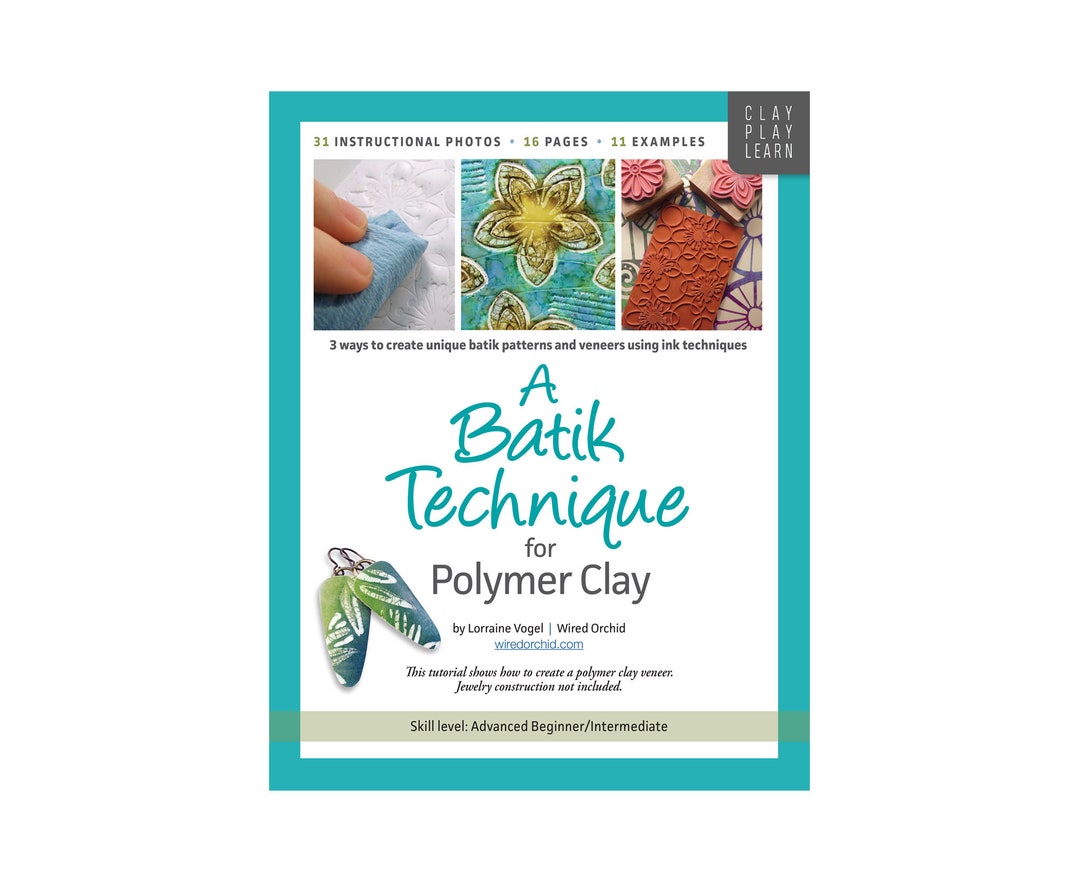 Polymer Clay Tutorial How to Step by Step A Batik Technique for Polymer ...