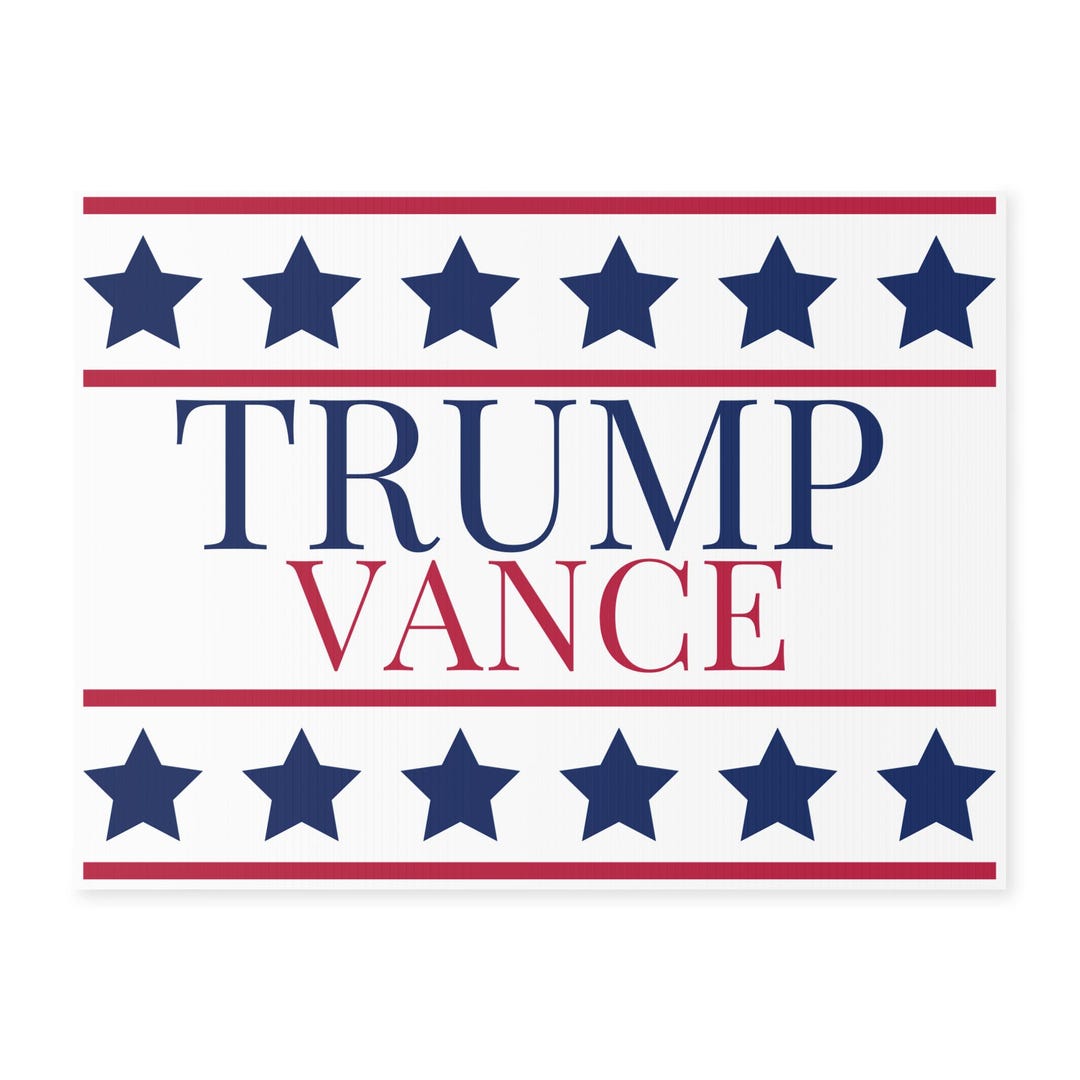 Trump, Trump Yard Sign, Trump Vance Yard Sign, Trump 2024, Trump Vance ...