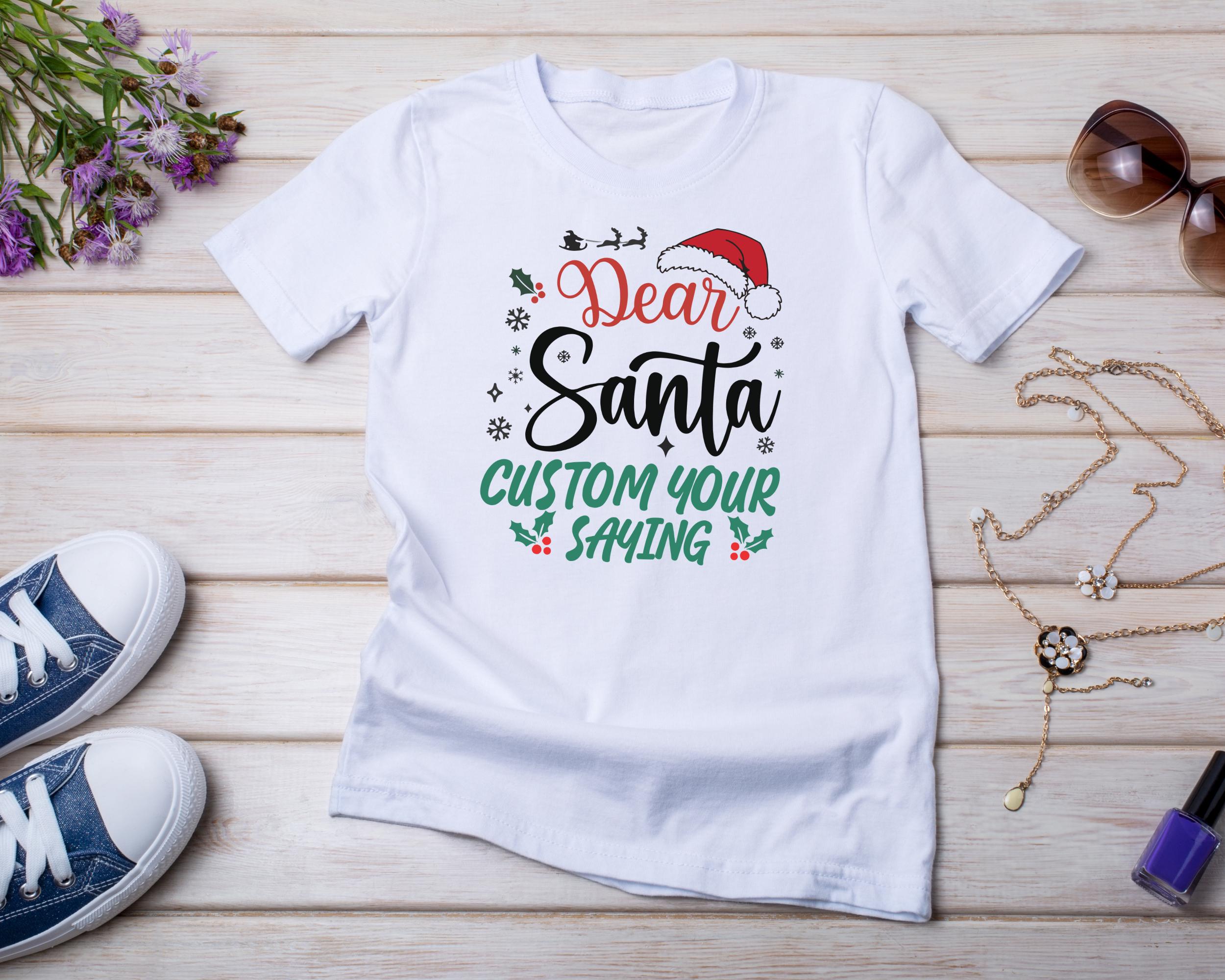 Dear Santa Group Shirts,santa Custom Shirts,dear Santa Christmas Family ...
