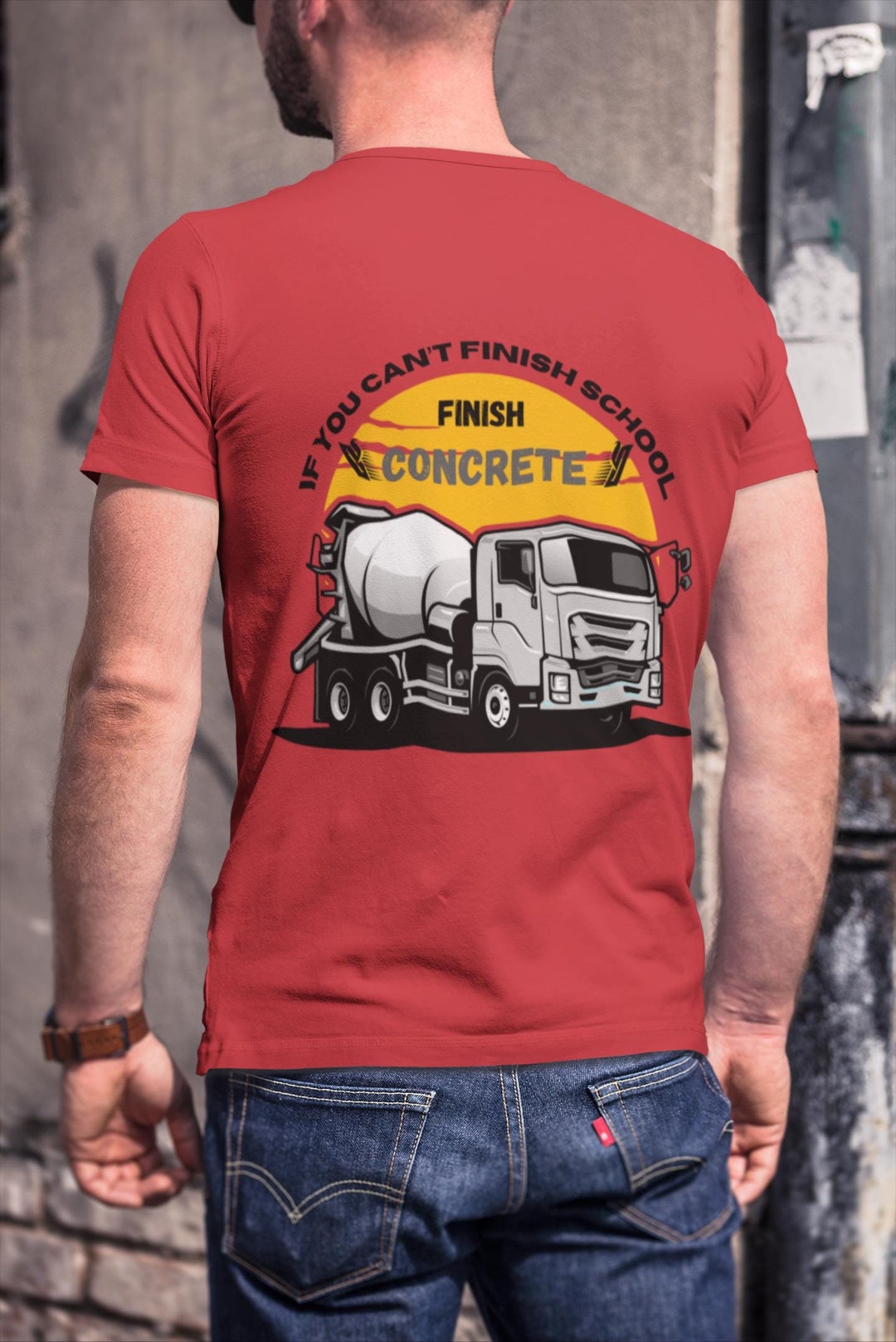If You Can't Finish School Finish Concrete Funny Trade Shirt - Etsy