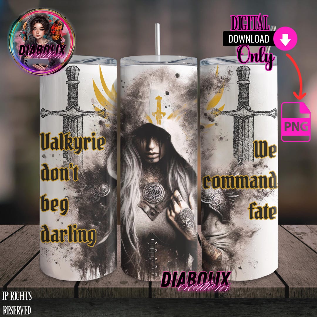 Valkyrie Viking Tumbler Wrap: Nordic Queen Sarcasm - 20oz PNG (digital ...
