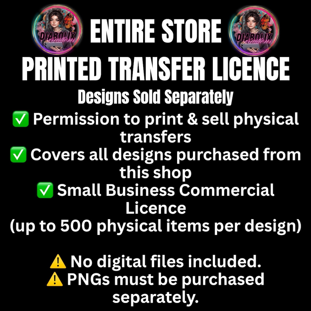 Printed Transfer Commercial Licence - Small Business (500 Limit) - Etsy