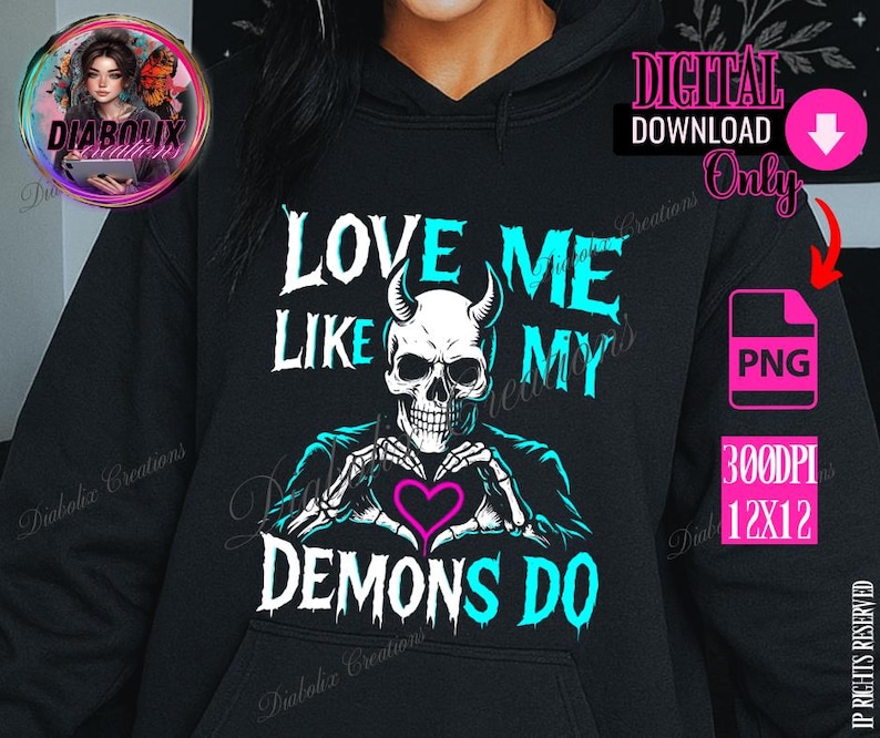 Love Me Like My Demons Do PNG | Goth Skeleton Heart Design - Etsy
