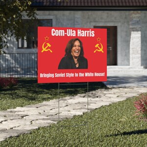 Funny Kamala Harris Communist Yard Sign Political Statement for Your ...