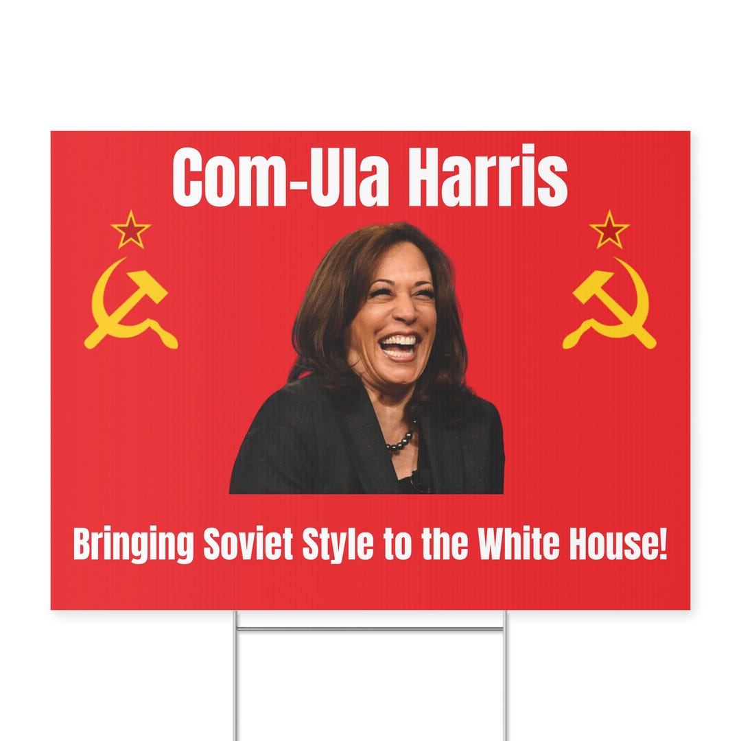 Funny Kamala Harris Communist Yard Sign Political Statement for Your ...
