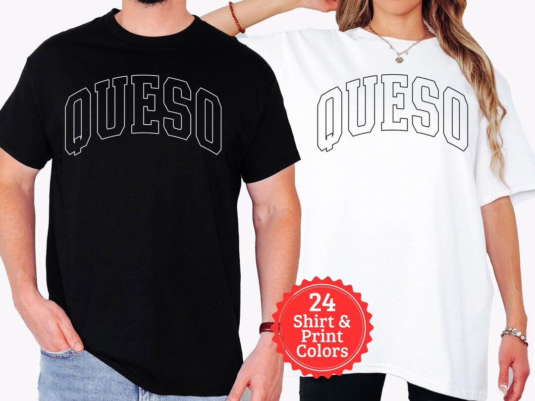 Custom Queso Shirt, Customized Color Unisex Collegiate Varsity Mexican ...