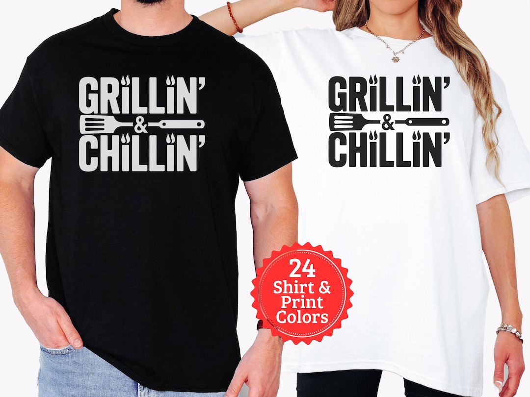 Custom Couple Grillin' and Chillin' Shirt, Matching Couple Barbeque ...