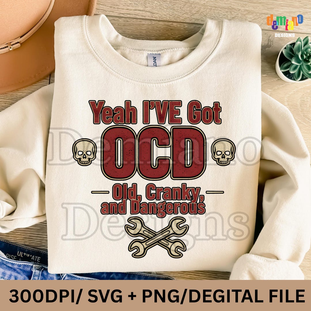 J'ai un TOC vieux grincheux dangereux SVG PNG | Citation sarcastique ...