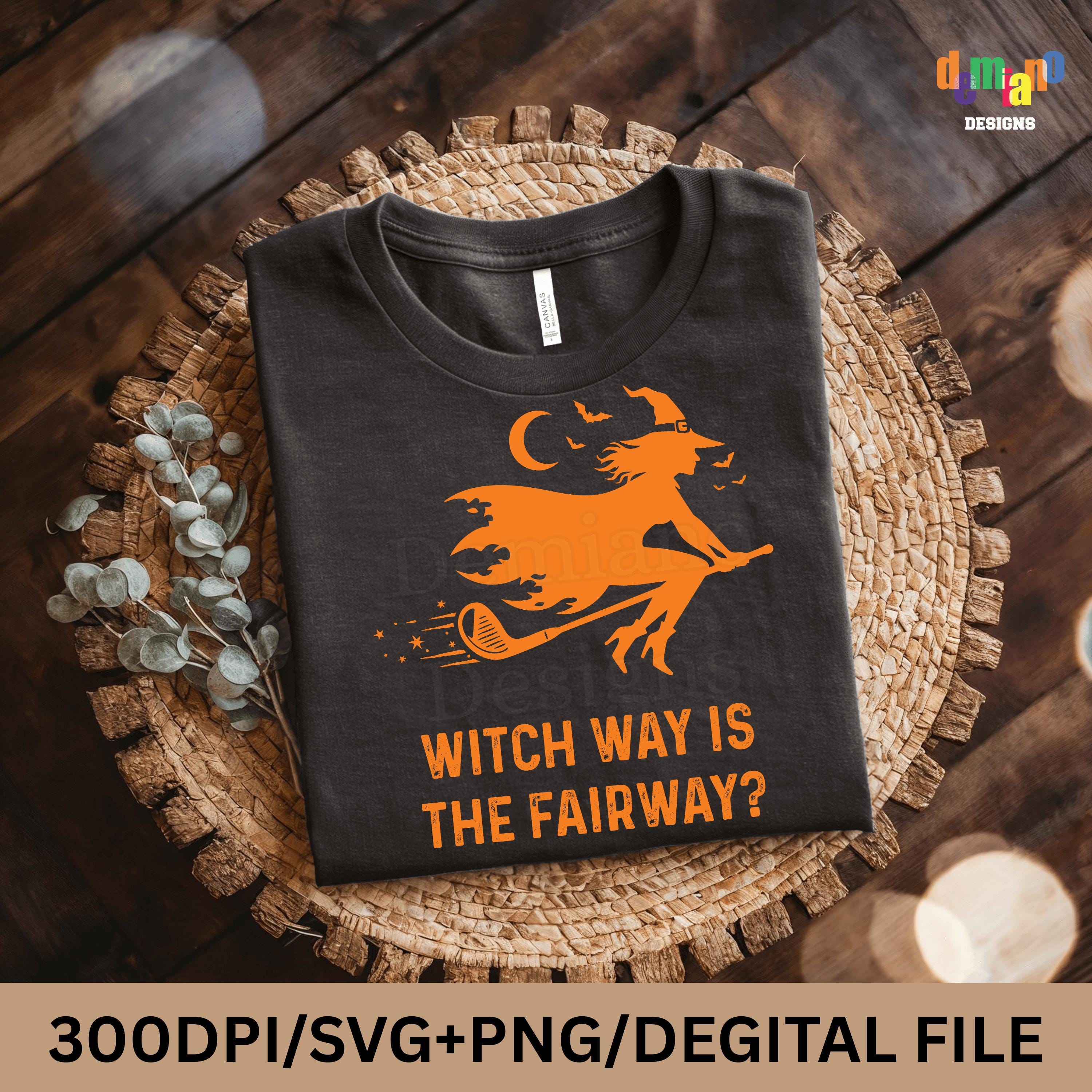 Witch Way is the Fairway SVG PNG | Funny Golf Quote | Halloween Golfing ...