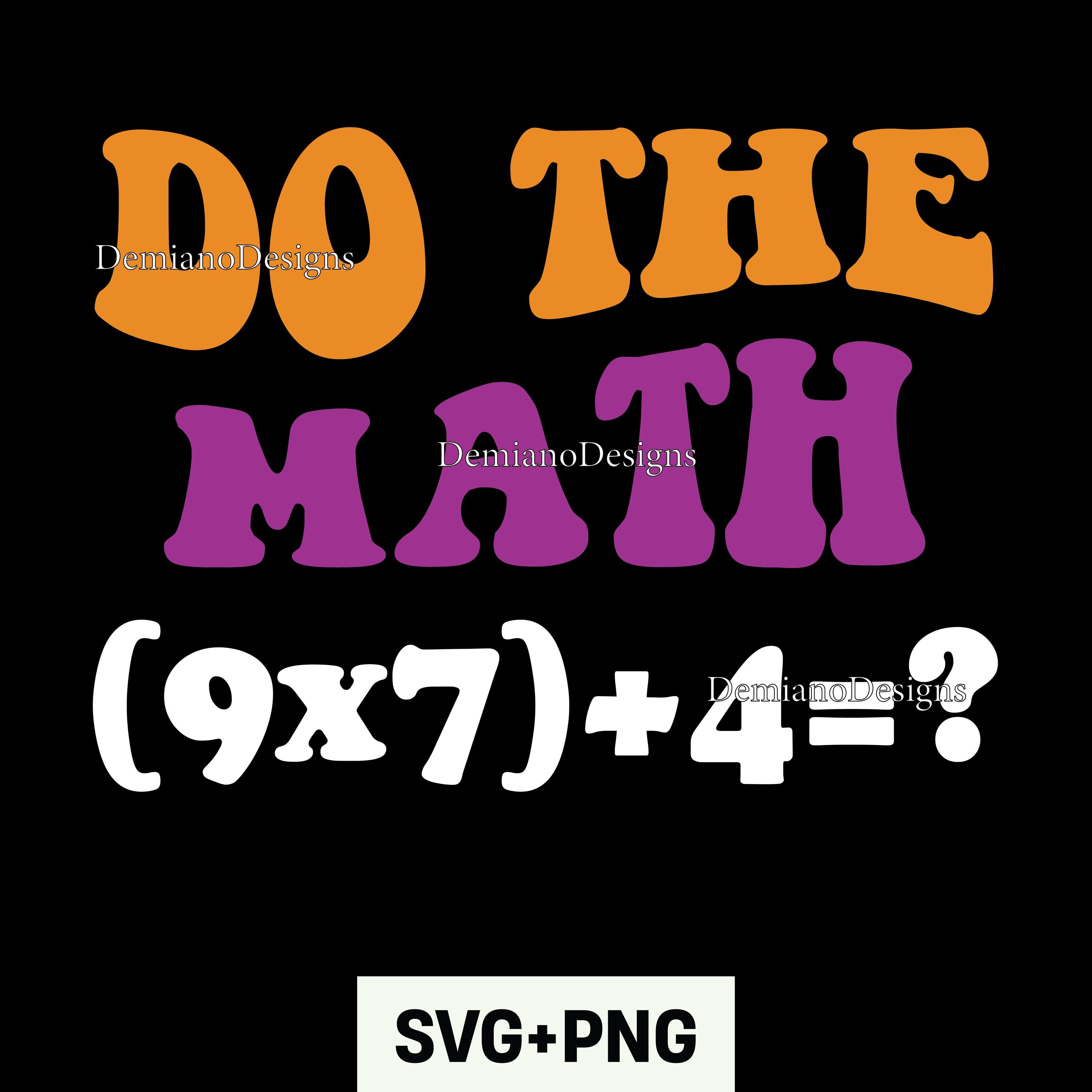 Do the Math 67 SVG PNG | Funny Gen Z Trend Quote Digital Download ...