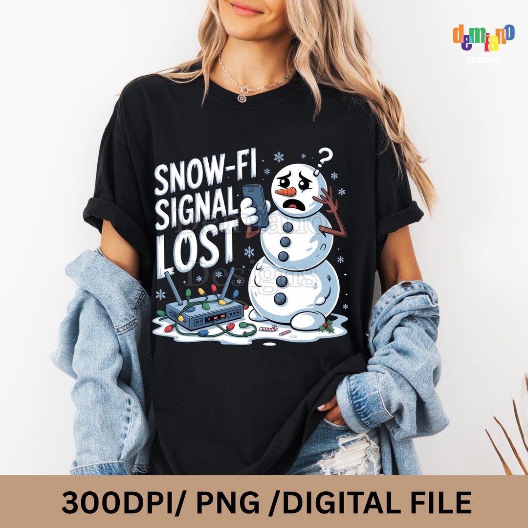 Snow-fi Signal Lost PNG | Funny Winter Weather Wifi Internet Quote ...