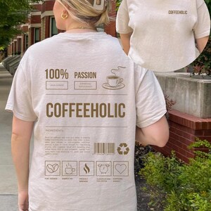 Coffeeholic Shirt, Coffee Lover Back Print, Barista Gift - Etsy