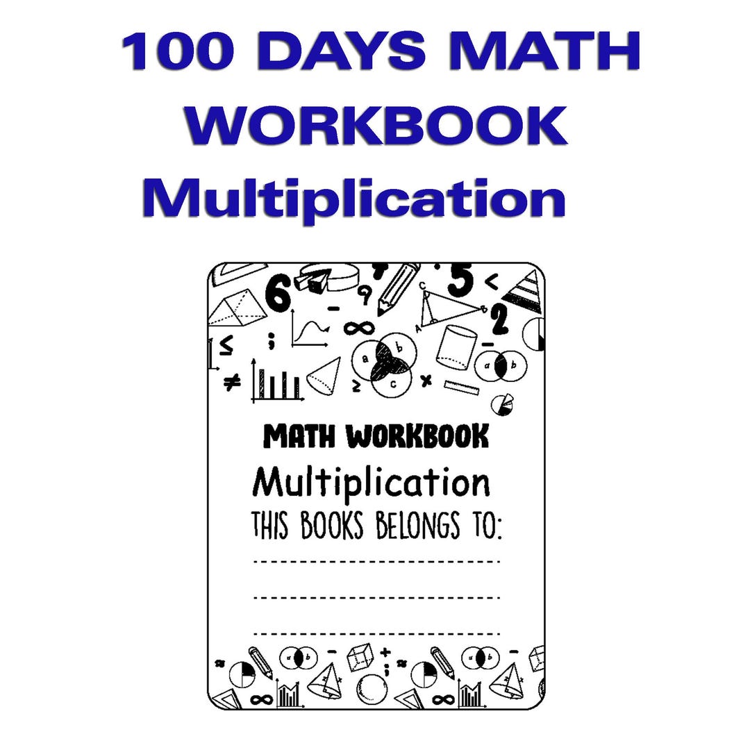 Worksheets 100 Days Math Multiplication Printable Homeschool Teacher ...
