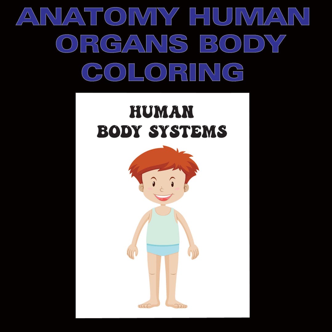 Anatomy Human Organs Body Coloring 37 Sheets - Etsy